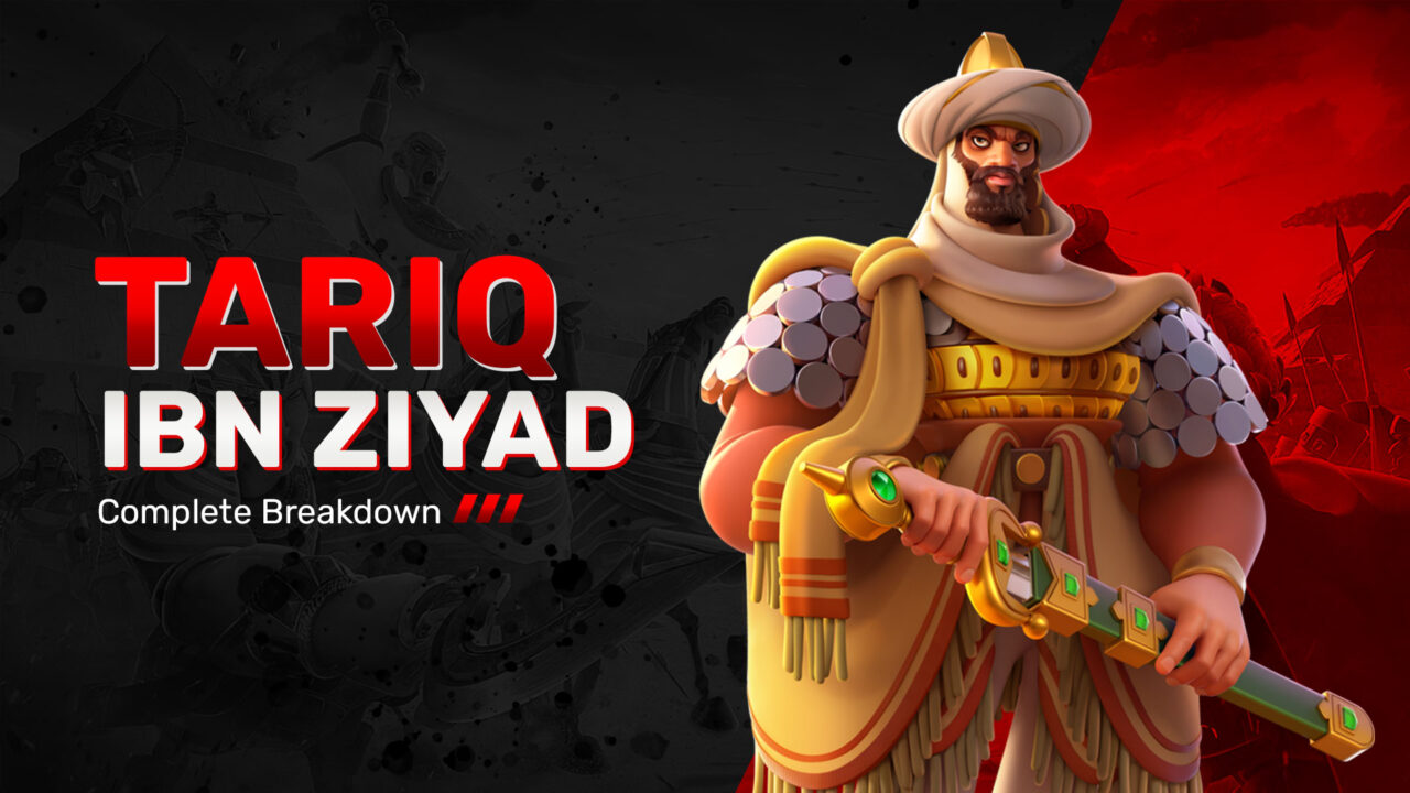 Tariq ibn Ziyad | Skills, Commander Pairings | Rise of Kingdoms
