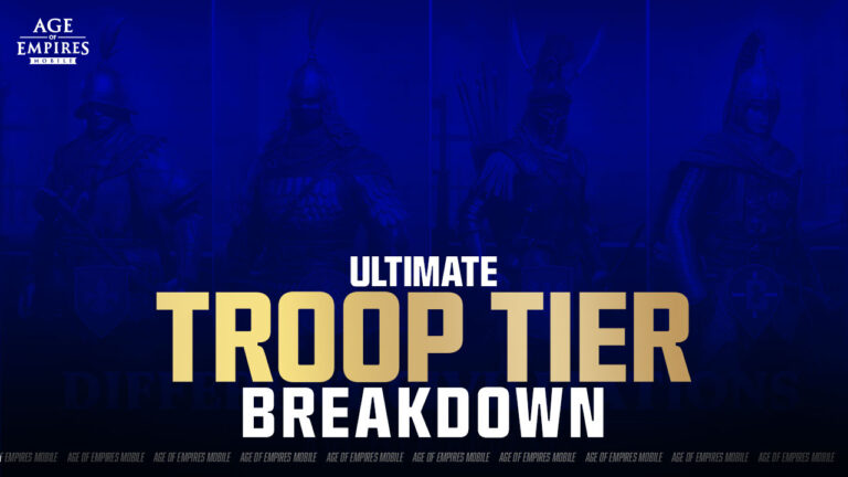 Ultimate Troops Tier Breakdown (2025) | Age of Empires Mobile